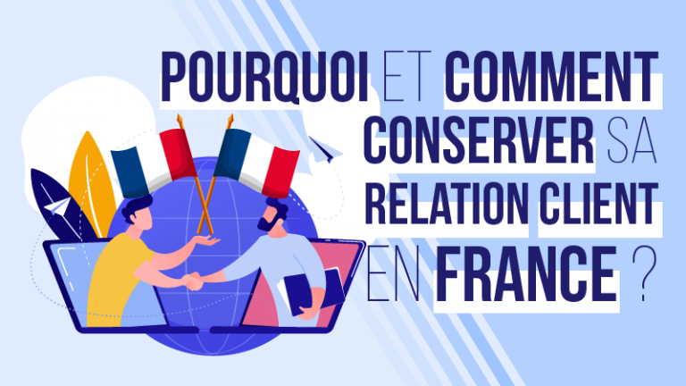 Centre d'appels : conserver sa relation client en France